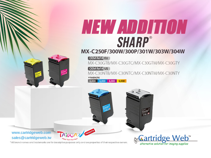 New Addition of Compatible Toner Cartridges for Sharp MX-C250F/300W/300P/301W/303W/304W ...